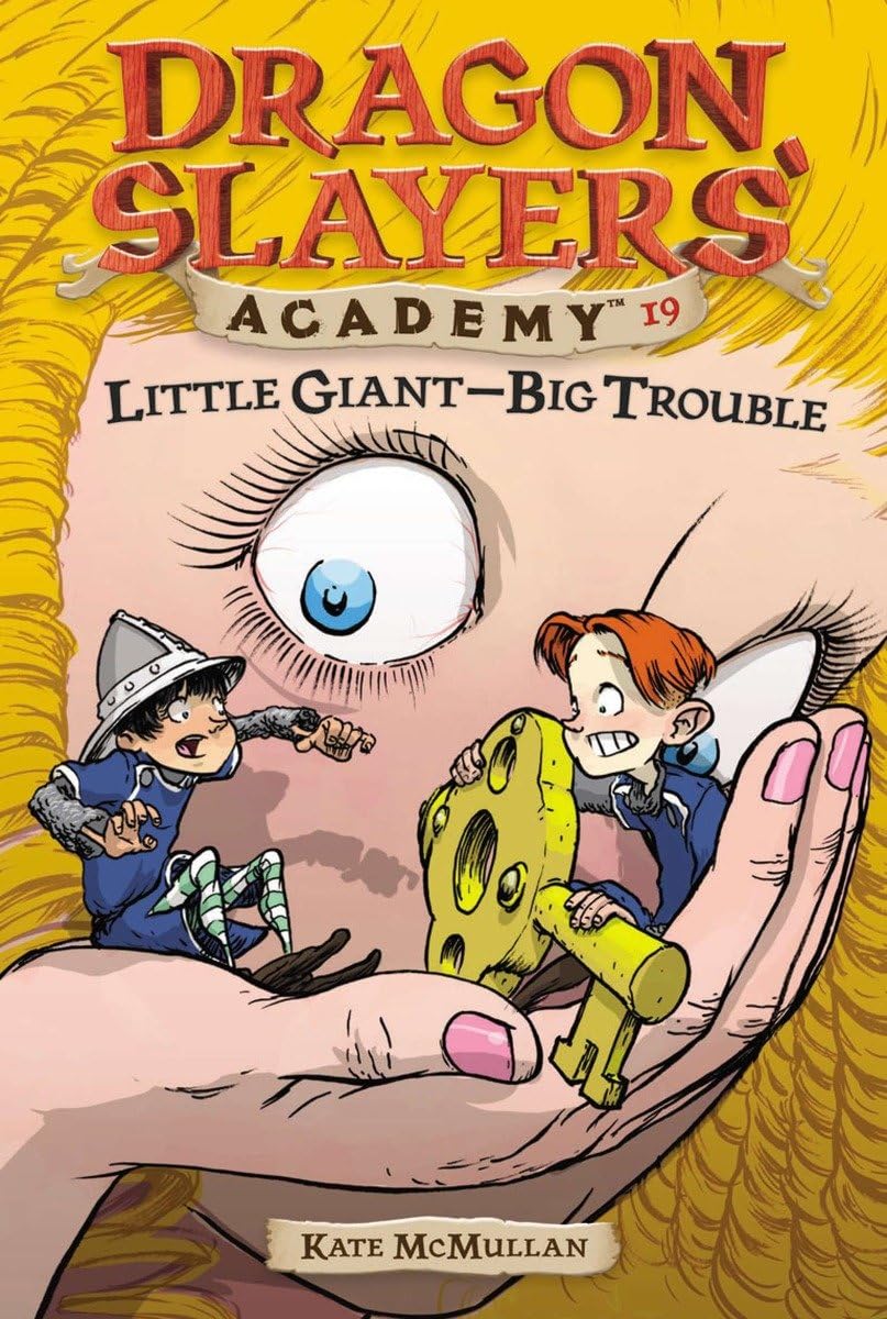 Amazon.com: Little Giant-Big Trouble #19 (Dragon Slayers' Academy ...