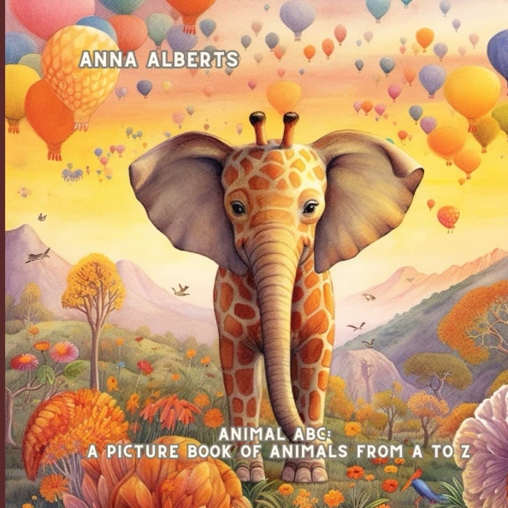 Animal ABC: A Picture Book of Animals from A to Z: Alberts, Anne ...