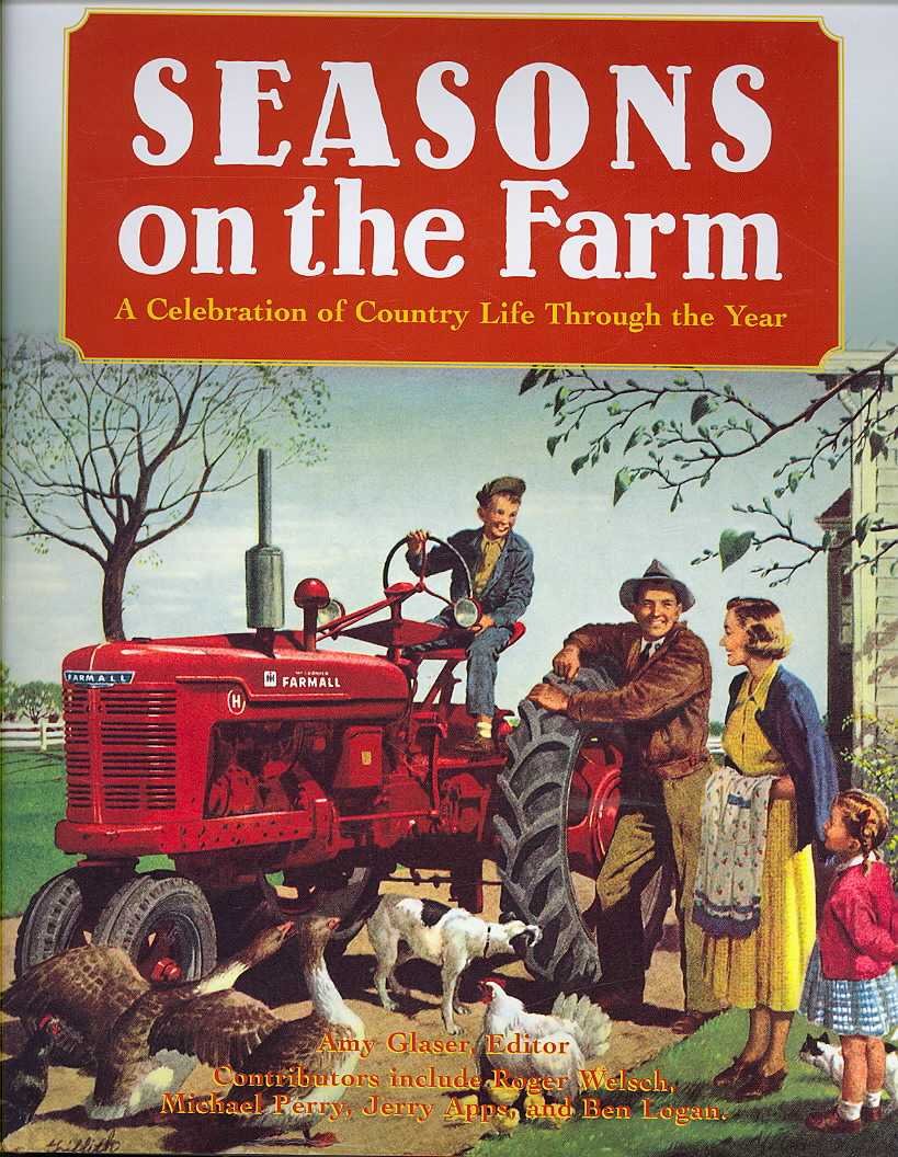 Seasons on the Farm: A Celebration of Country Life Through the Year ...