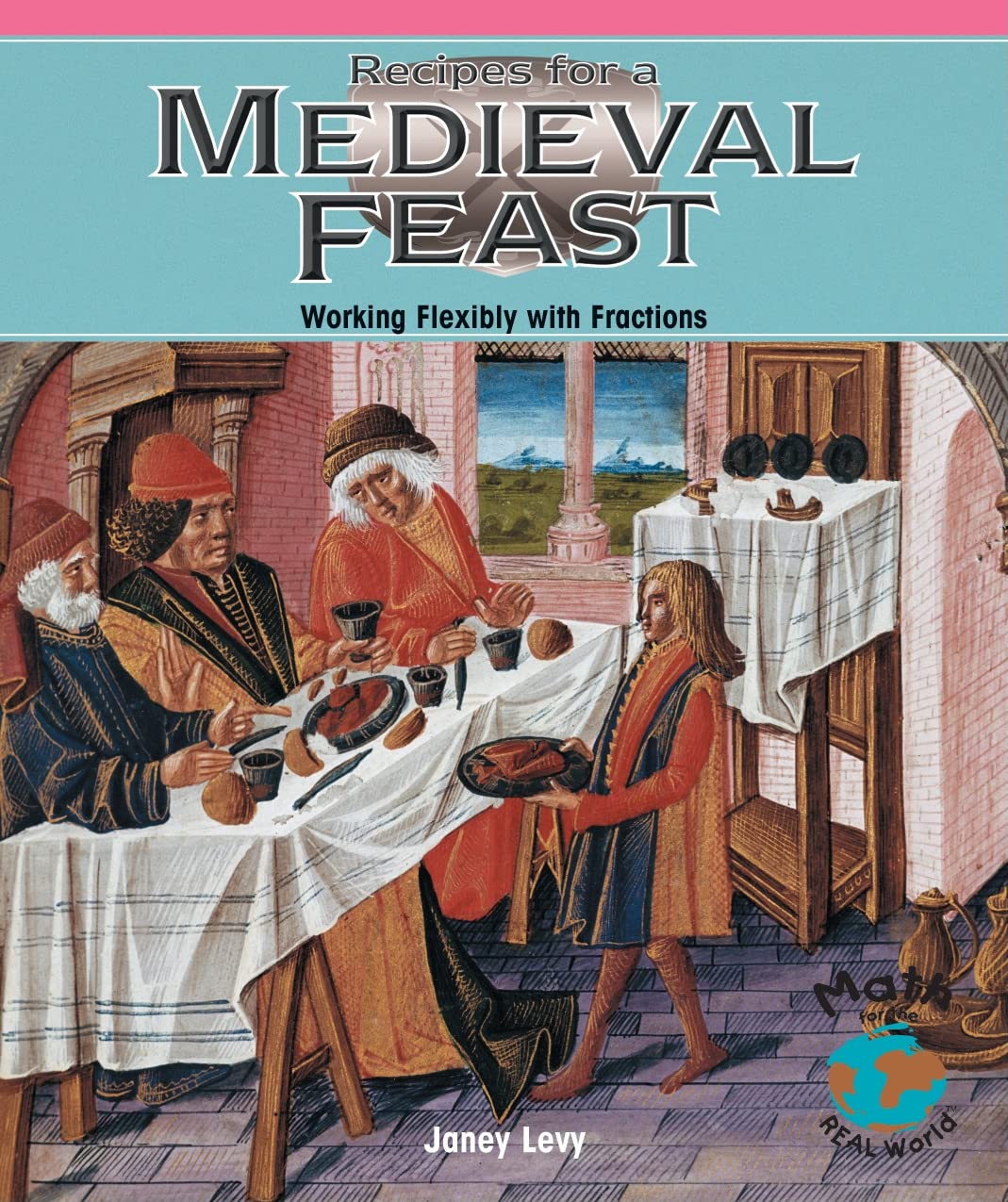 Recipes for a Medieval Feast: Medieval Feast: Working Flexibly With ...