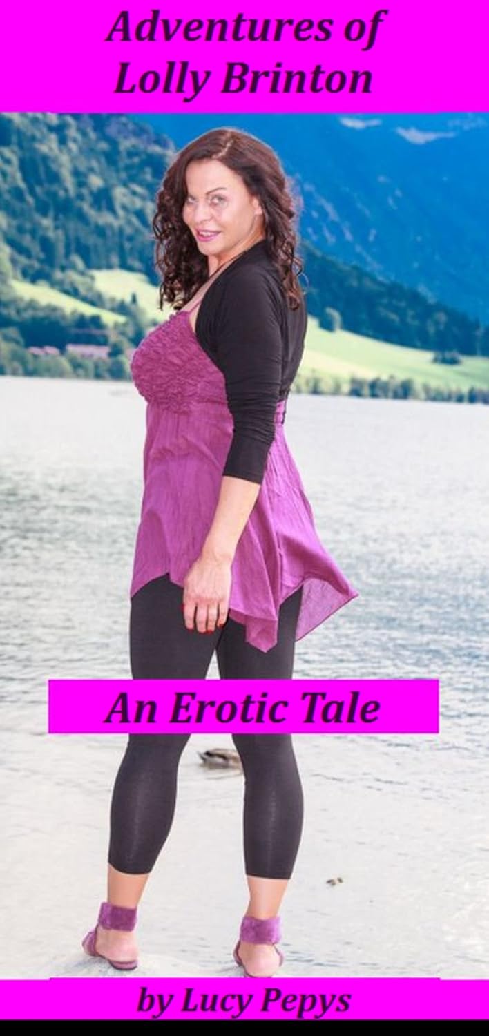 Adventures of Lolly Brinton: An Erotic Tale - Kindle edition by Pepys ...