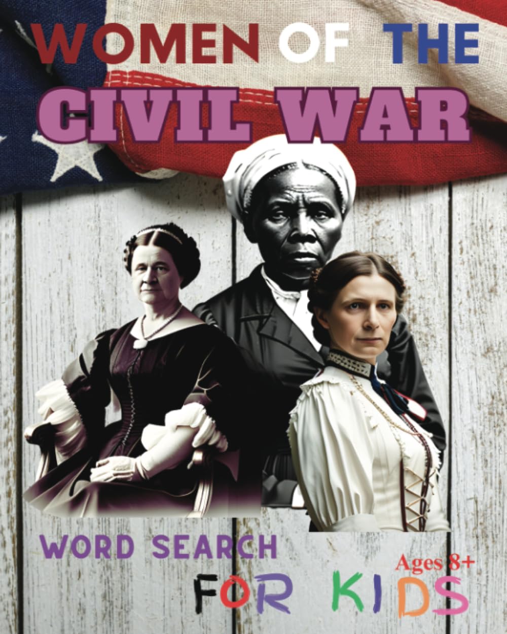 Women of the Civil War Word Search for Kids Ages 8+: Fun and ...