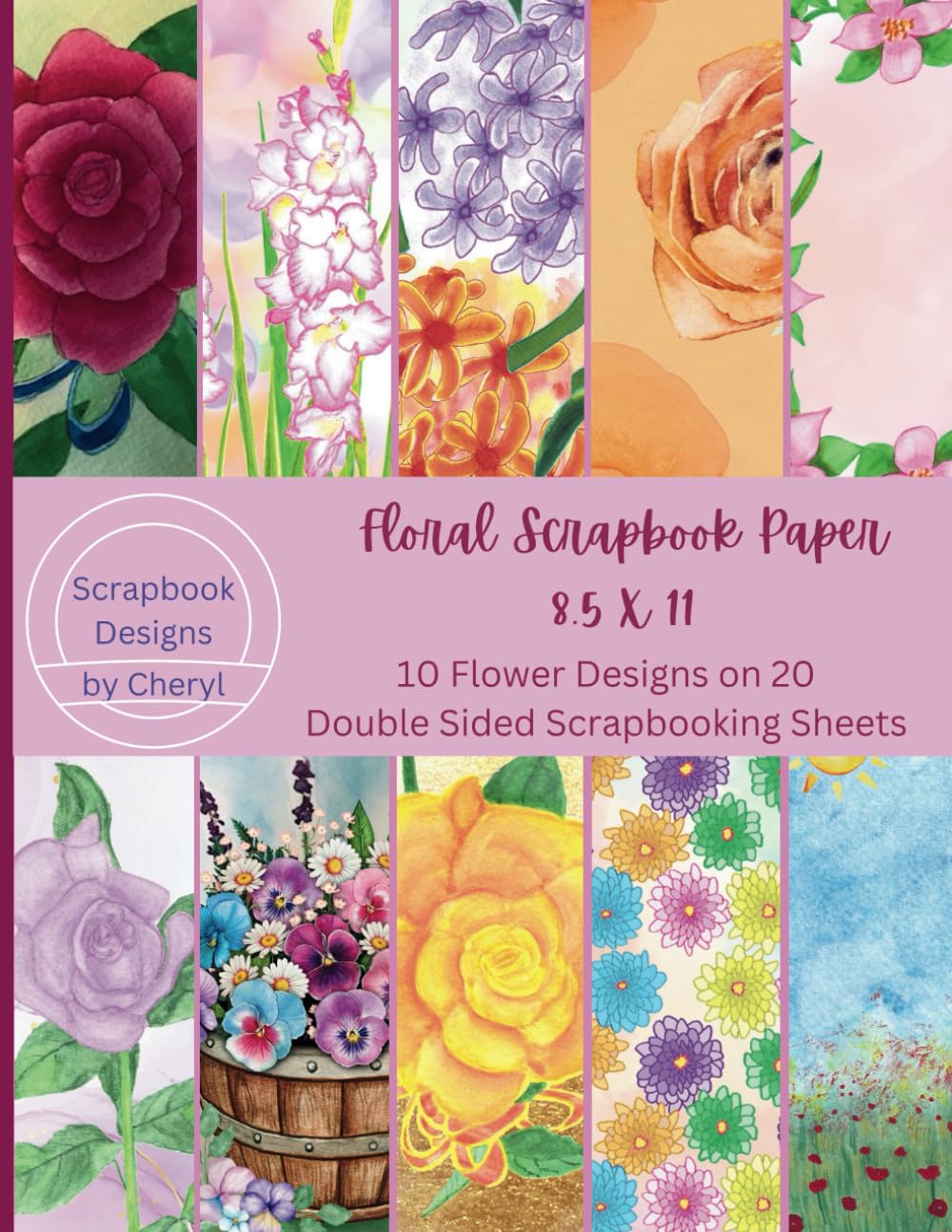 Amazon.com: Floral Scrapbook Paper 8.5 X 11: 10 Flower Designs on 20 ...