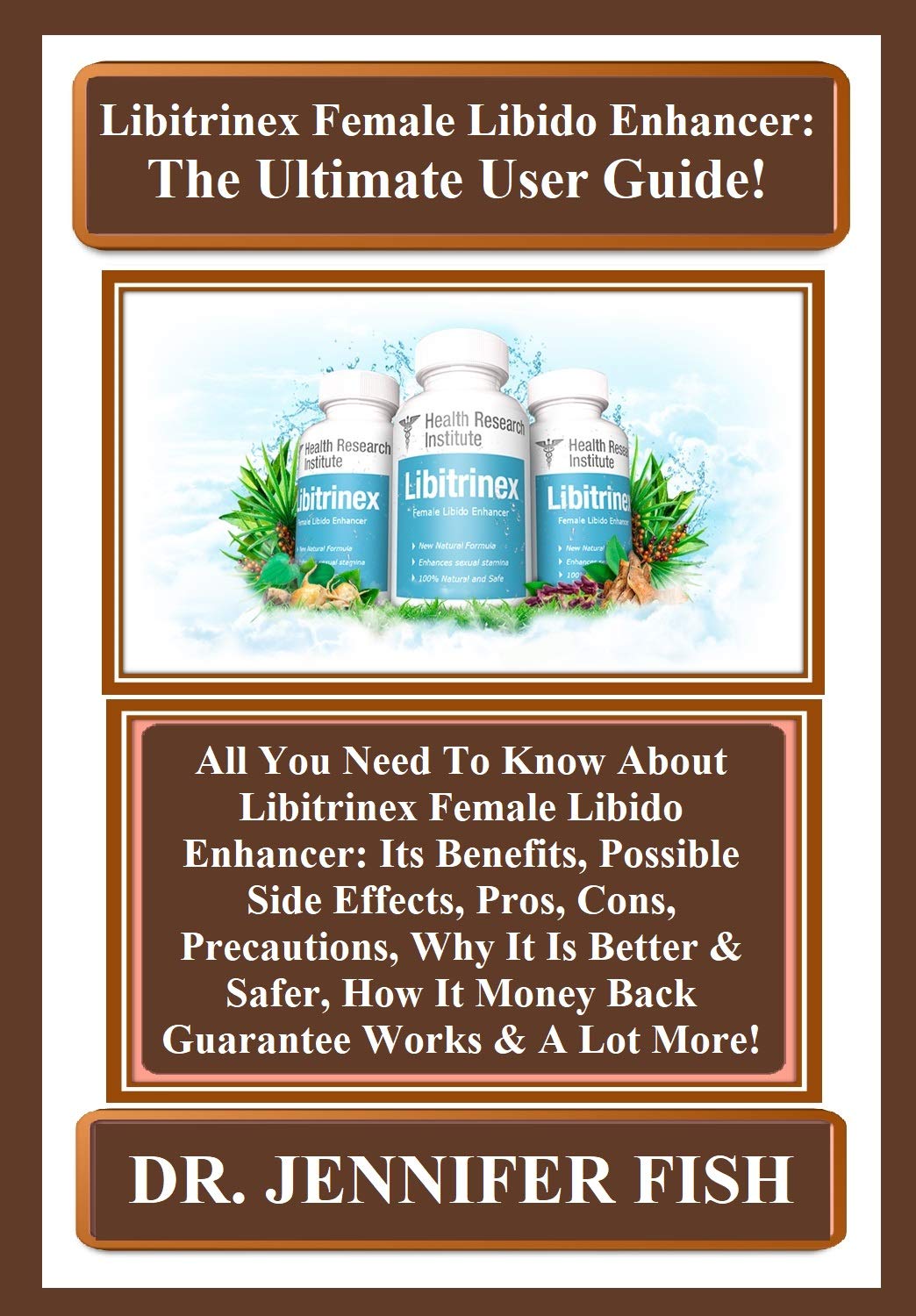 Libitrinex Female Libido Enhancer The Ultimate User Guide All You ...