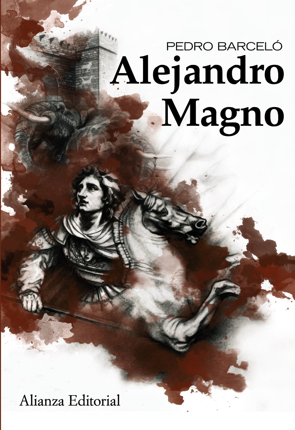 Alejandro Magno (Spanish Edition): Barceló, Pedro, Hernández de la ...