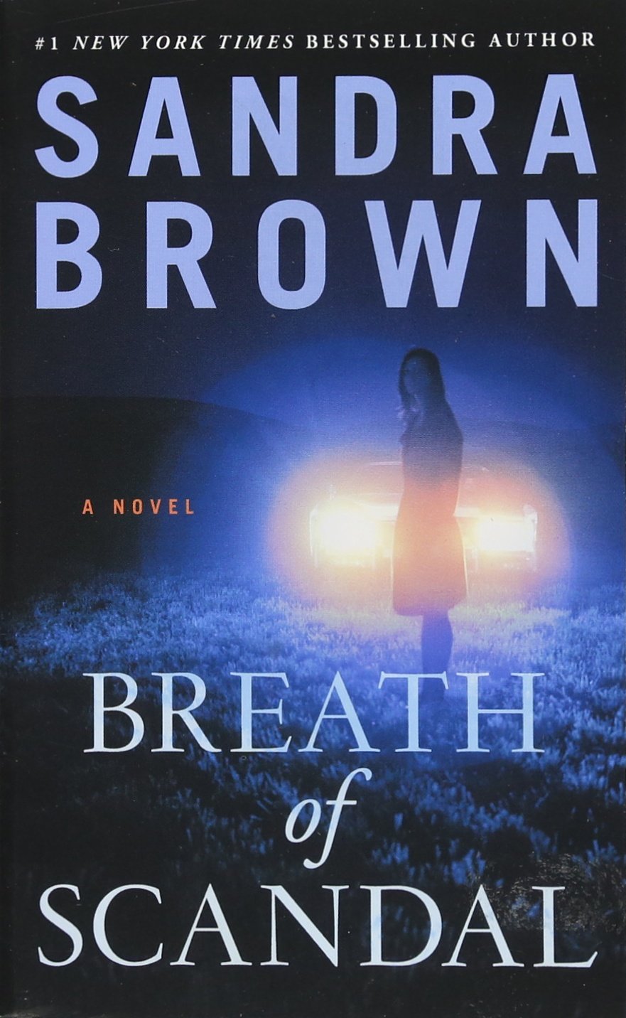 Amazon.com: Breath of Scandal: 9781455529834: Brown, Sandra: Books