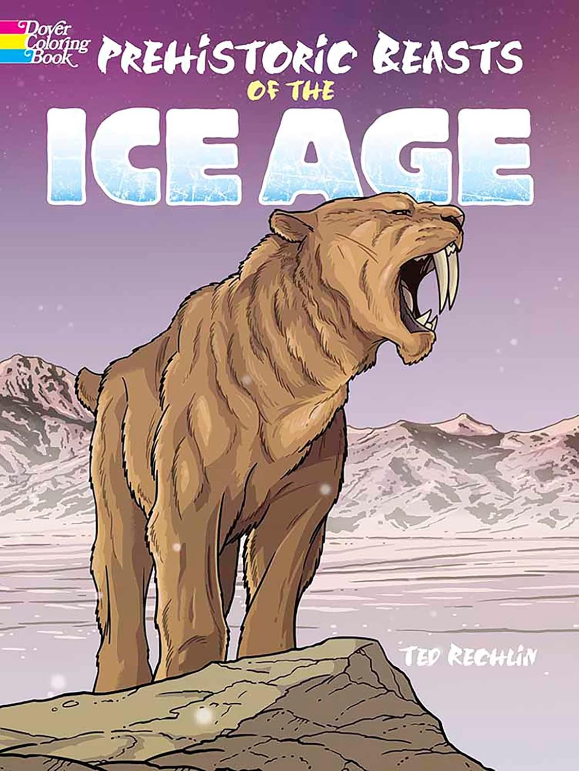 Prehistoric Beasts of the Ice Age (Dover Coloring Books) : Rechlin, Ted ...