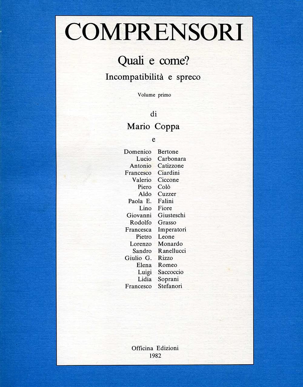 Amazon.com: Comprensori. Quali e come? Incompatibilit e spreco ...