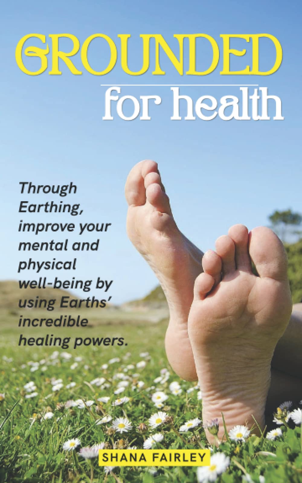 Earth Grounding For Health