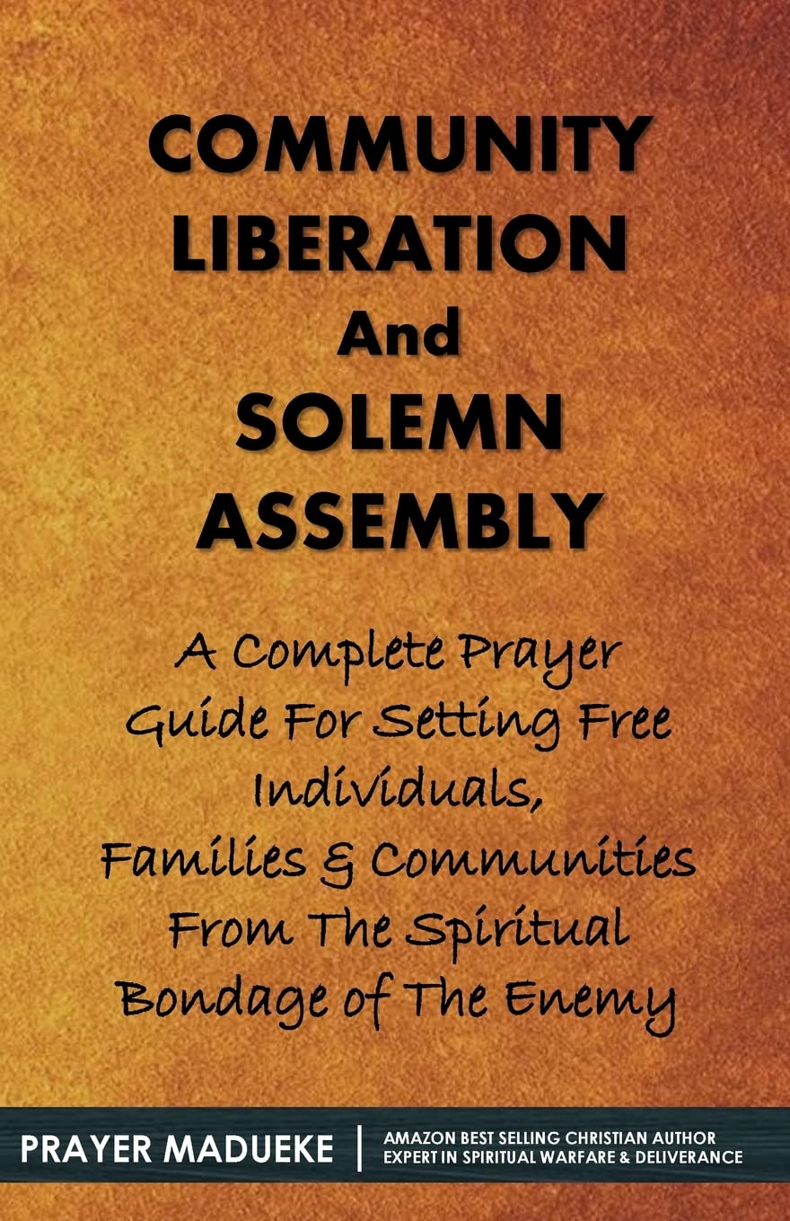 Community Liberation And Solemn Assembly: A Complete Prayer Guide for ...