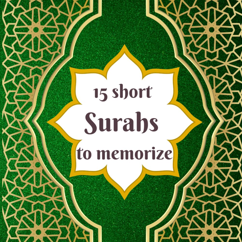 15 Short Surahs To Memorize Learning Short Simple Surahs By ...