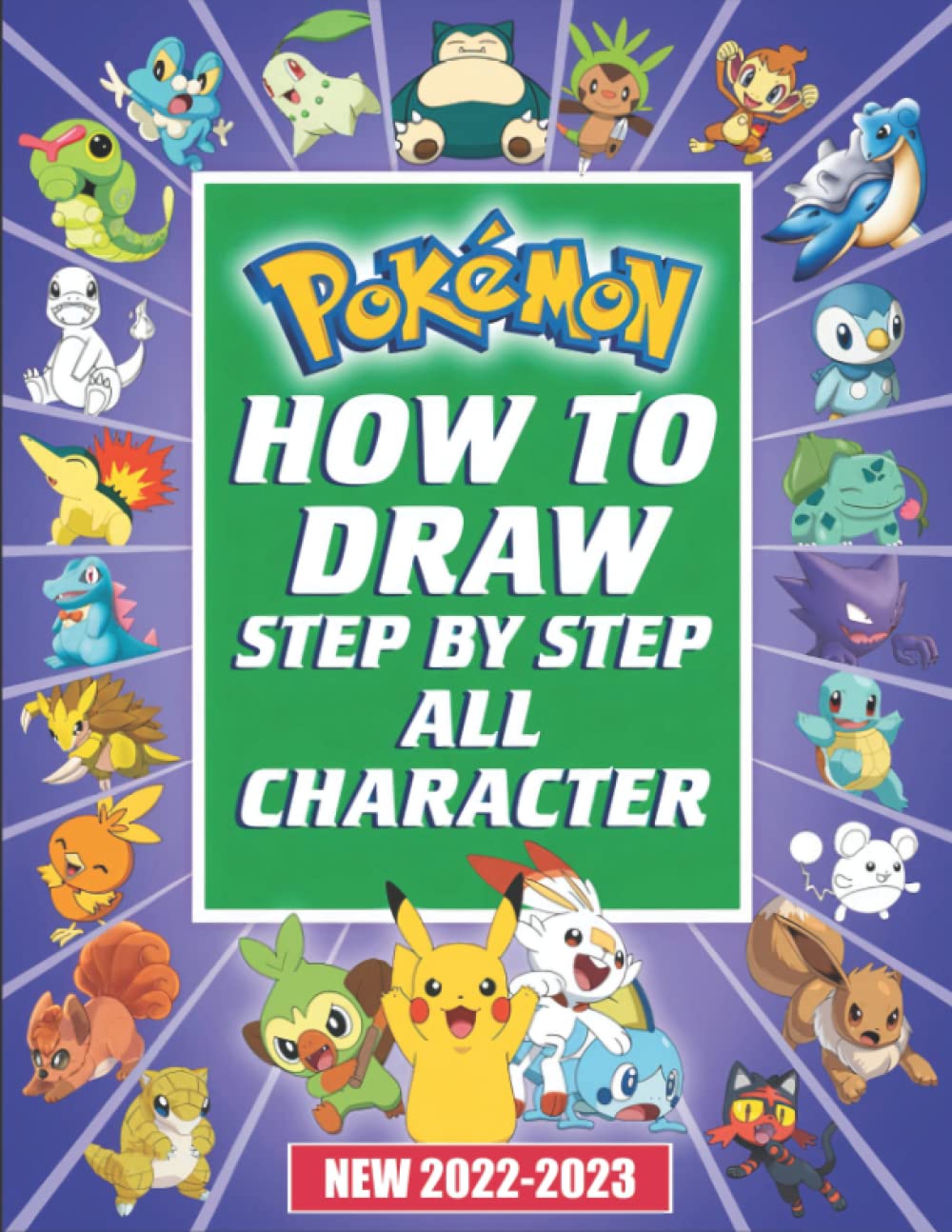 How to Draw 𝗣𝐨𝐤𝗲́𝗺𝗼𝚗: [NEW EDITION] Learn to Draw Step-by-Step with 40 ...