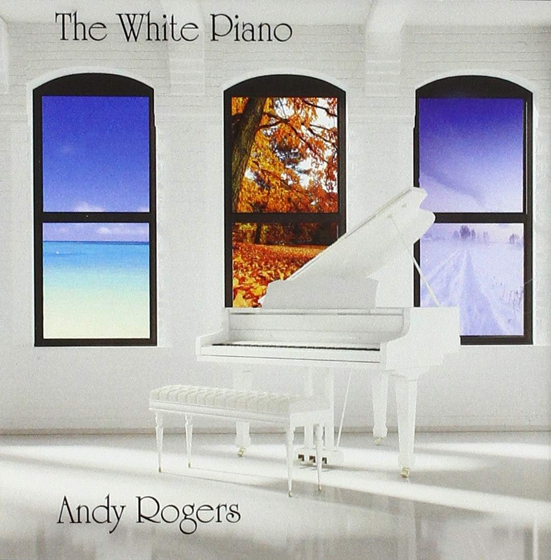 Andy Rogers - The White Piano: Amazon.ca: Music