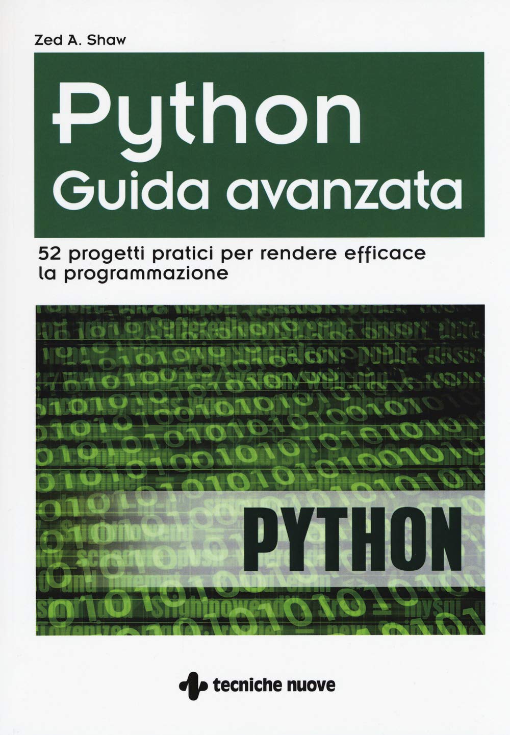 Amazon.com: Python. Guida avanzata. 52 progetti pratici per rendere ...