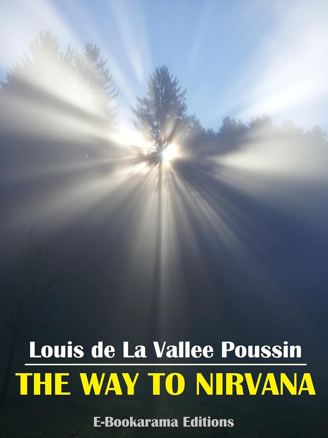 Amazon.com: The Way to Nirvana eBook : Louis de La Vallee Poussin ...