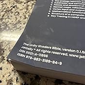 The Unity Shaders Bible: A linear explanation of shaders from beginner ...