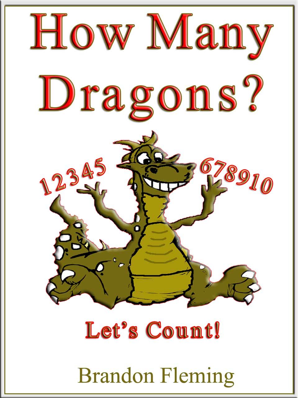 How Many Dragons? - A Counting Picture book for Children - Kindle ...