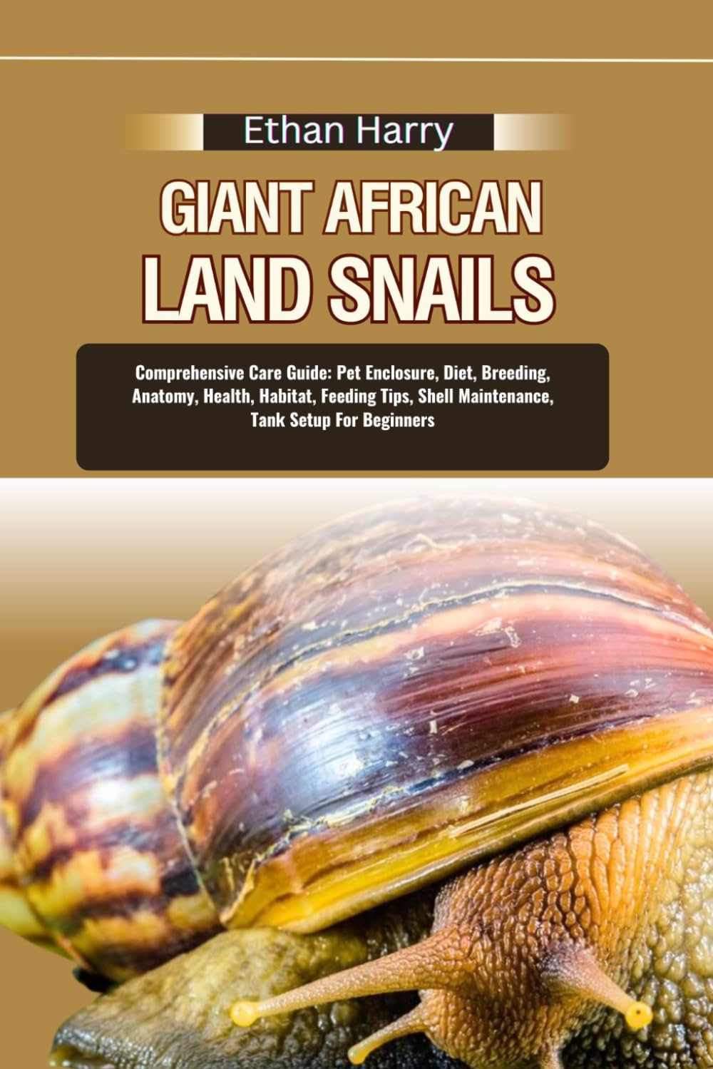 Buy Giant African Land Snails: Comprehensive Care Guide: Pet Enclosure ...