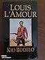 Kid Rodelo: A Novel: L'Amour, Louis: 9780553247480: Amazon.com: Books