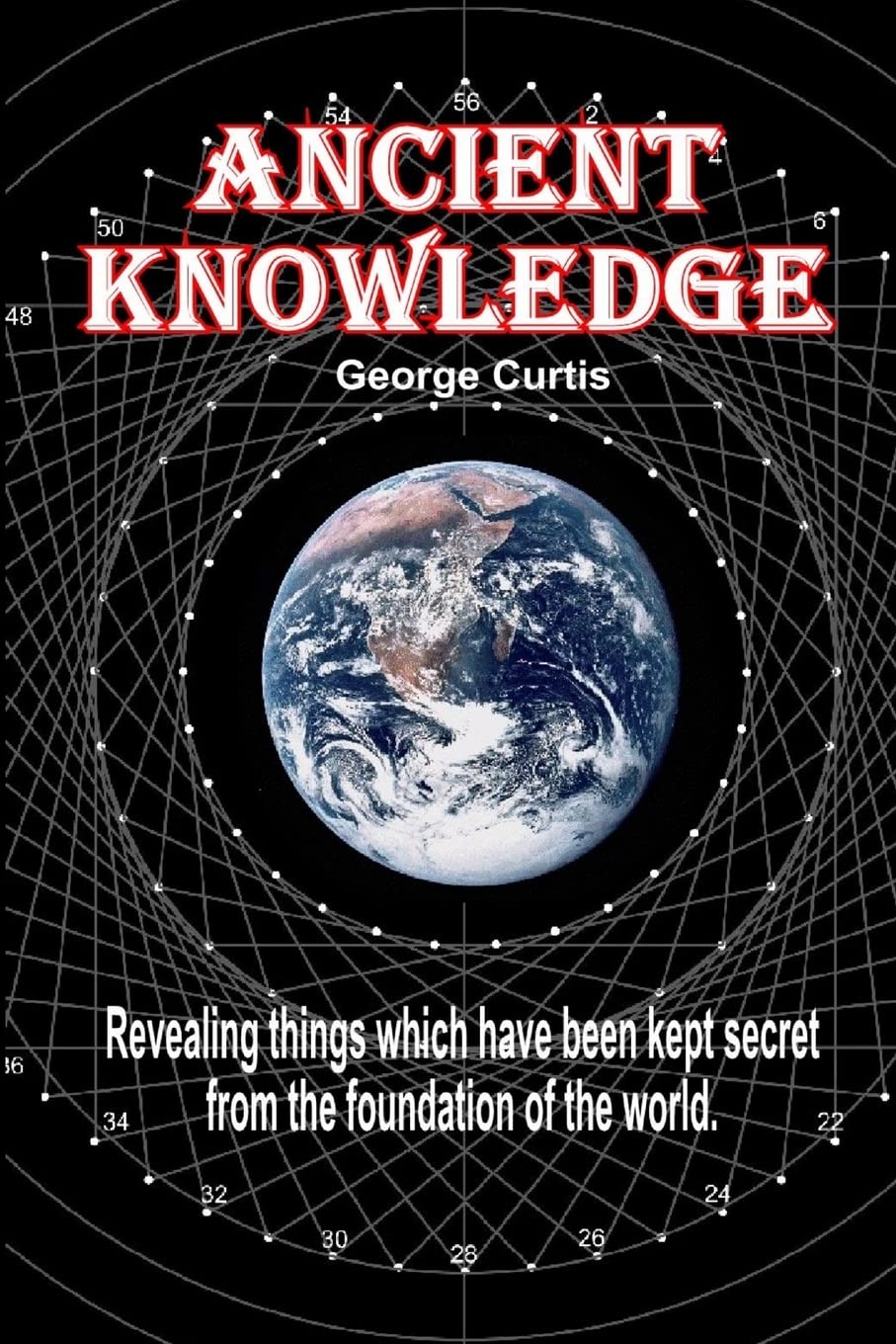 Ancient Knowledge: Curtis, George: 9781291771596: Amazon.com: Books
