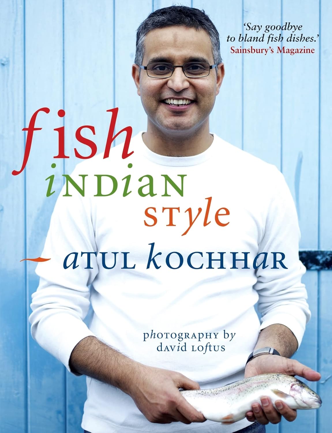 Fish, Indian Style: 100 Simple Spicy Recipes: Amazon.co.uk: Kochhar ...