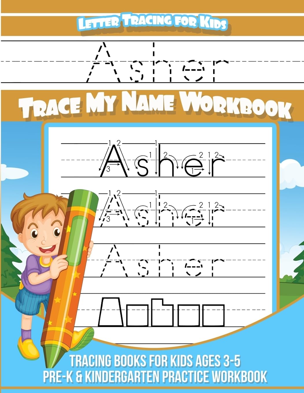 Asher Letter Tracing for Kids Trace my Name Workbook: Tracing Books for ...