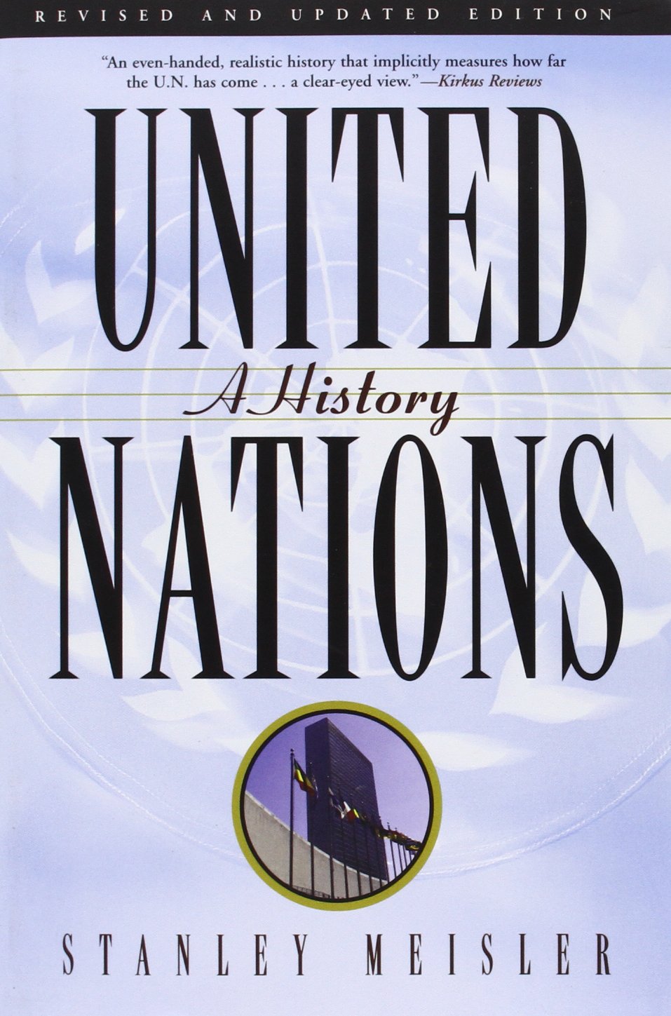 United Nations: A History: Meisler, Stanley: 9780802145291: Amazon.com ...