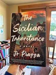 The Sicilian Inheritance: A Novel: Piazza, Jo: 9780593474167: Amazon.com: Books