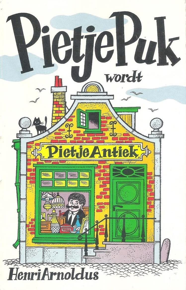 Pietje Puk wordt Pietje antiek (Pietje Puk, 30): Amazon.co.uk: Arnoldus ...