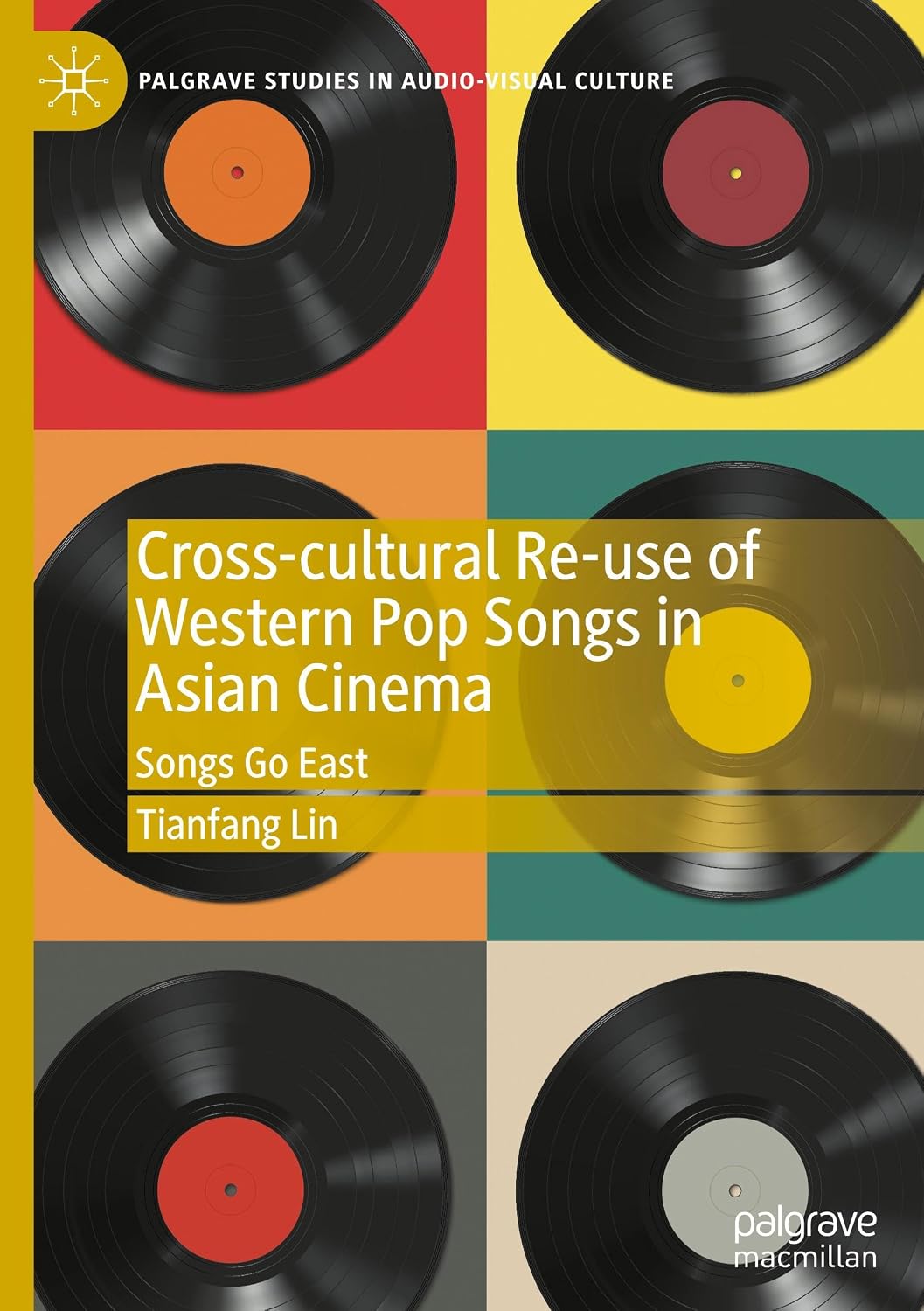 Cross-cultural Re-use of Western Pop Songs in Asian Cinema: Songs Go ...