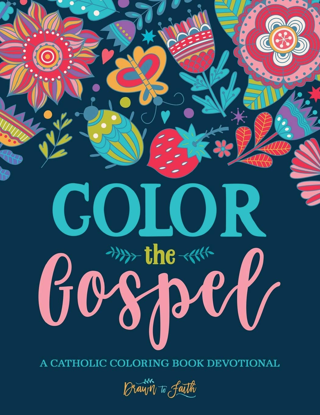 Amazon.com: Color the Gospel: A Catholic Coloring Book Devotional ...