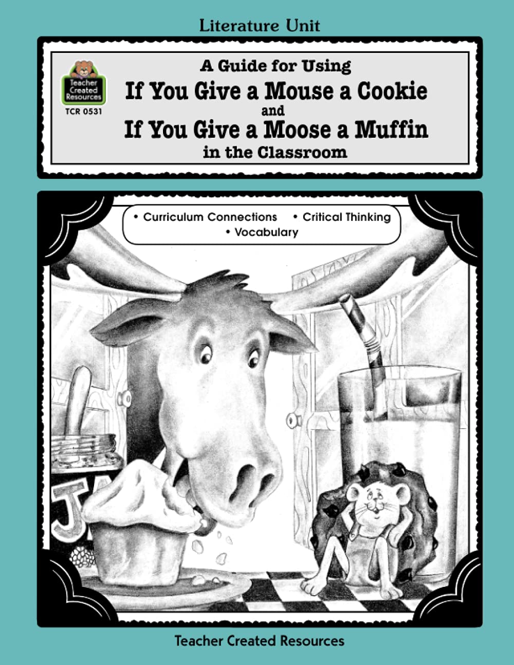 Buy A Guide for Using If You Give a Mouse a Cookie and If You Give a ...