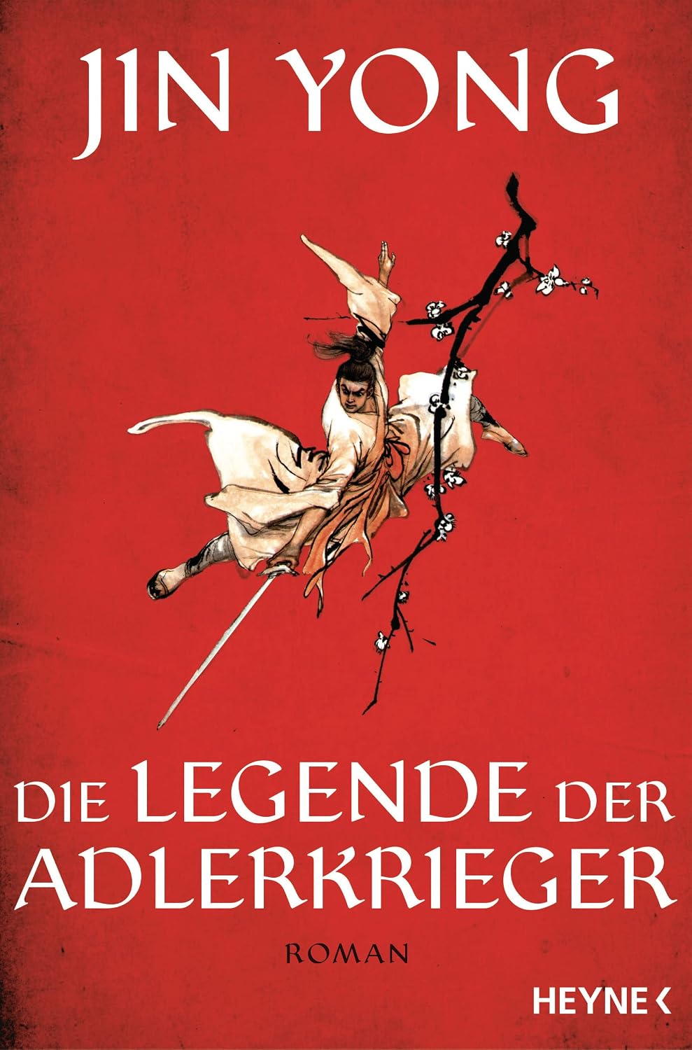 Amazon.com: Die Legende der Adlerkrieger: 9783453319905: Jin Yong ...