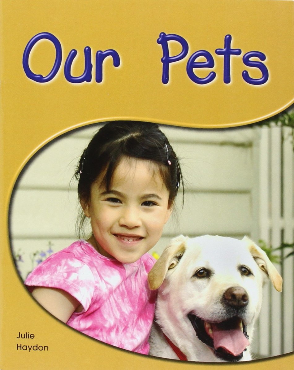 Amazon.com: Our Pets: Leveled Reader (Levels 6-7) (Rigby PM Shared ...