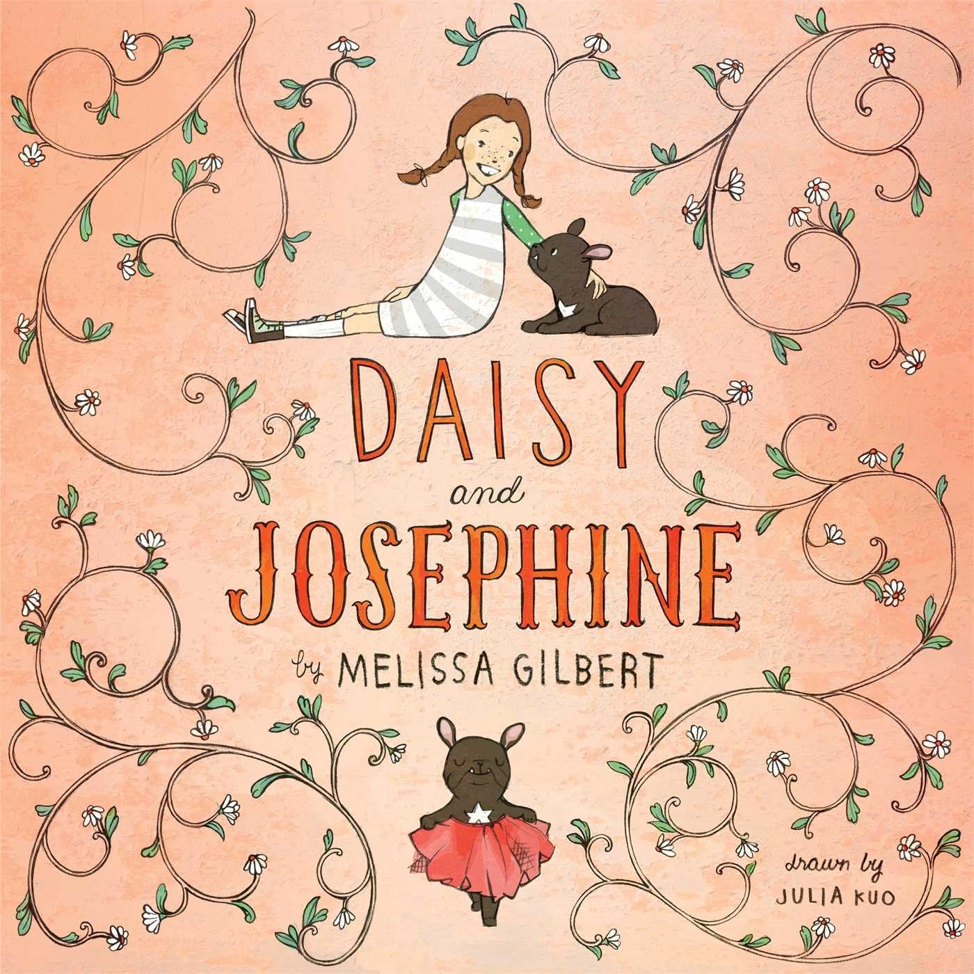 Daisy and Josephine: Gilbert, Melissa, Kuo, Julia: 9781442445789 ...