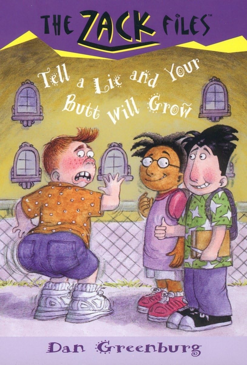 Amazon.com: Zack Files 28: Tell a Lie and Your Butt Will Grow (The Zack ...