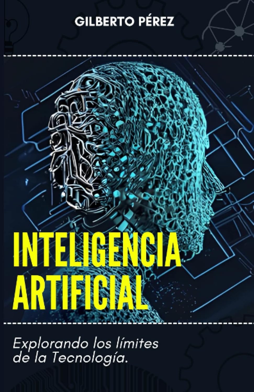 Inteligencia Artificial: Explorando los Límites de la Tecnología ...