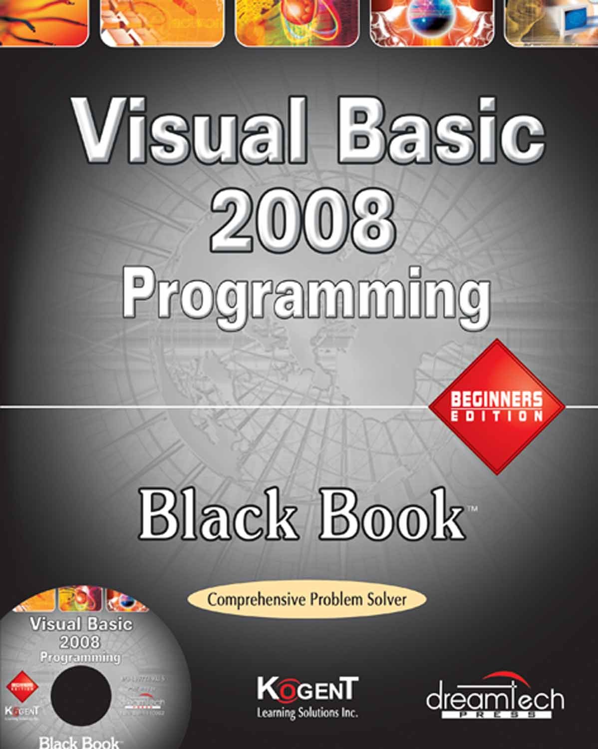 Visual Basic 2008 Programming Black Book Beginners Ed Kogent Learning Solutions Inc