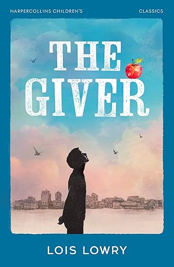 The Giver: The first novel in the classic science-fiction fantasy ...
