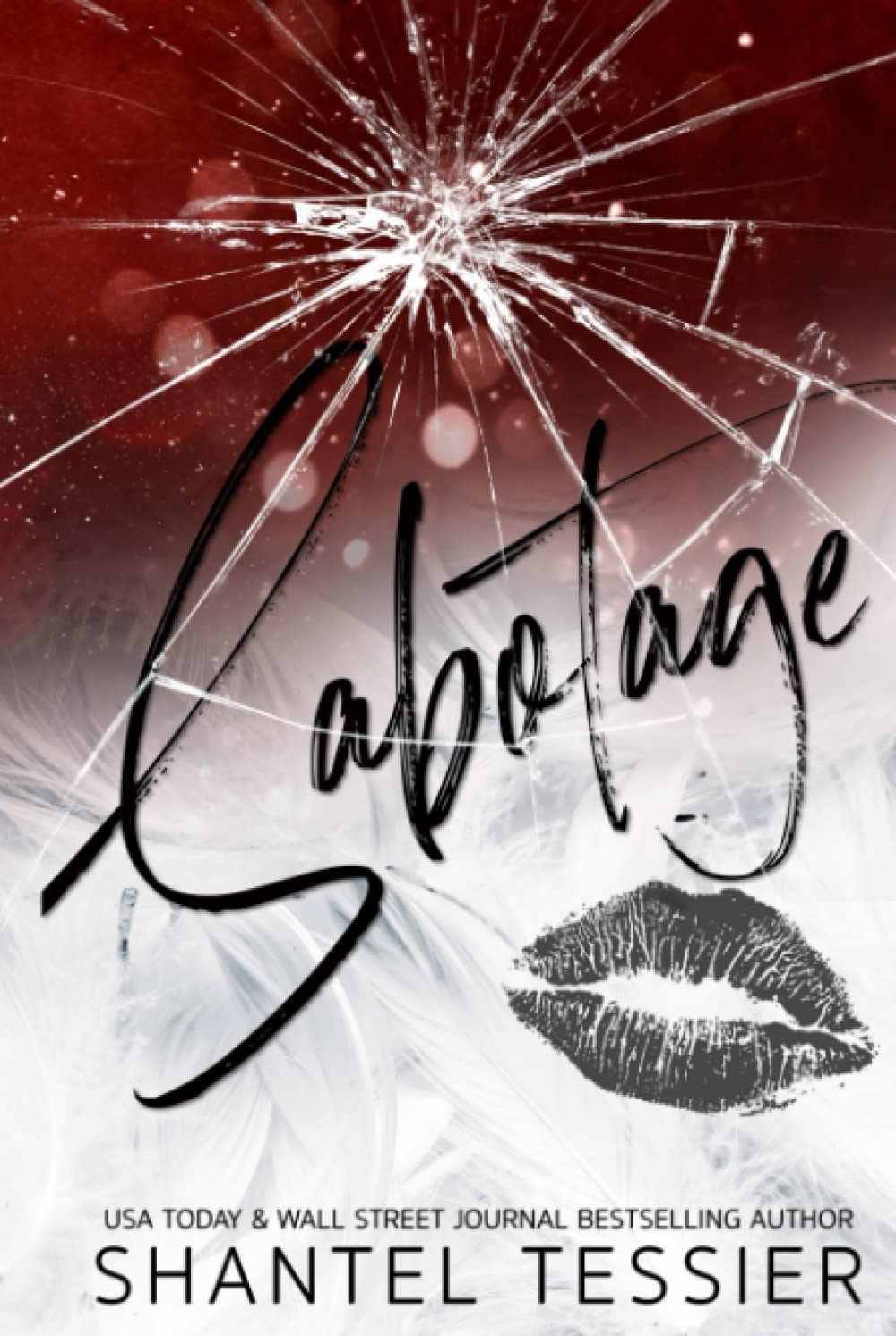 Sabotage: A Dark Enemies to Lovers Romance: Tessier, Shantel, Tessier ...