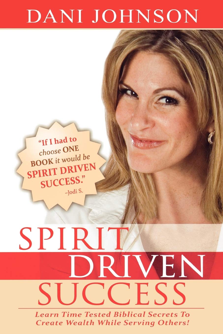 Spirit Driven Success: Learn Time Tested Biblical Secrets to Create ...