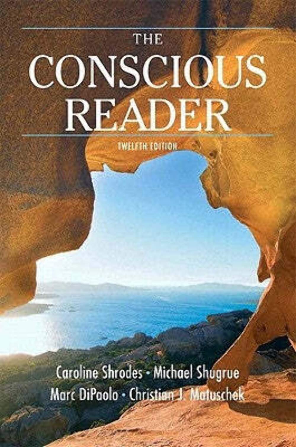 Amazon.com: The Conscious Reader, 12th Edition: 9780205803286: Shrodes ...