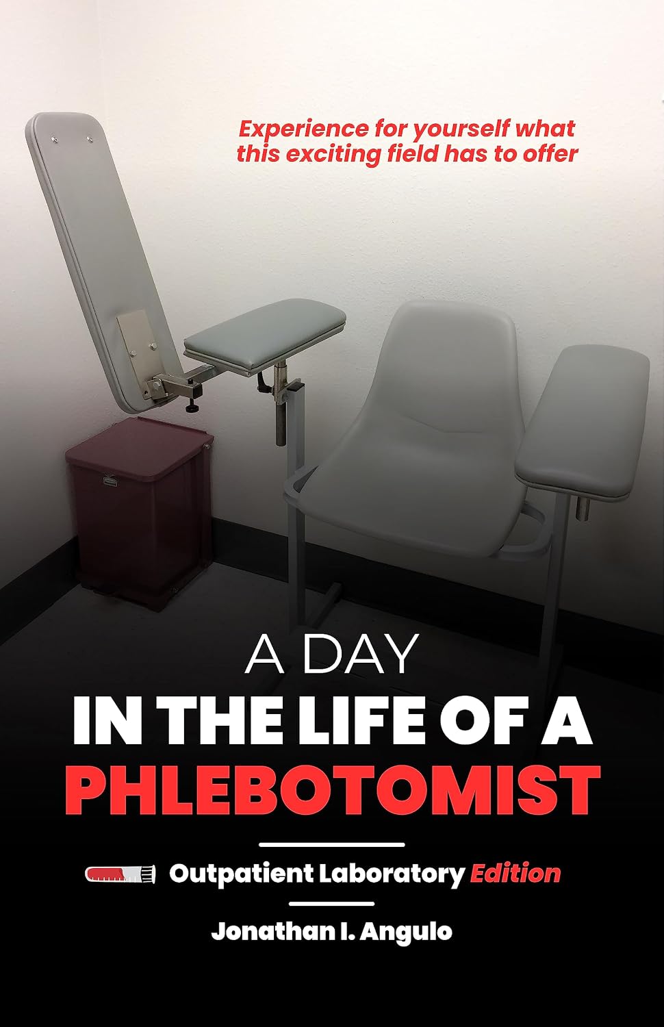 A DAY IN THE LIFE OF A PHLEBOTOMIST: Outpatient Laboratory Edition ...