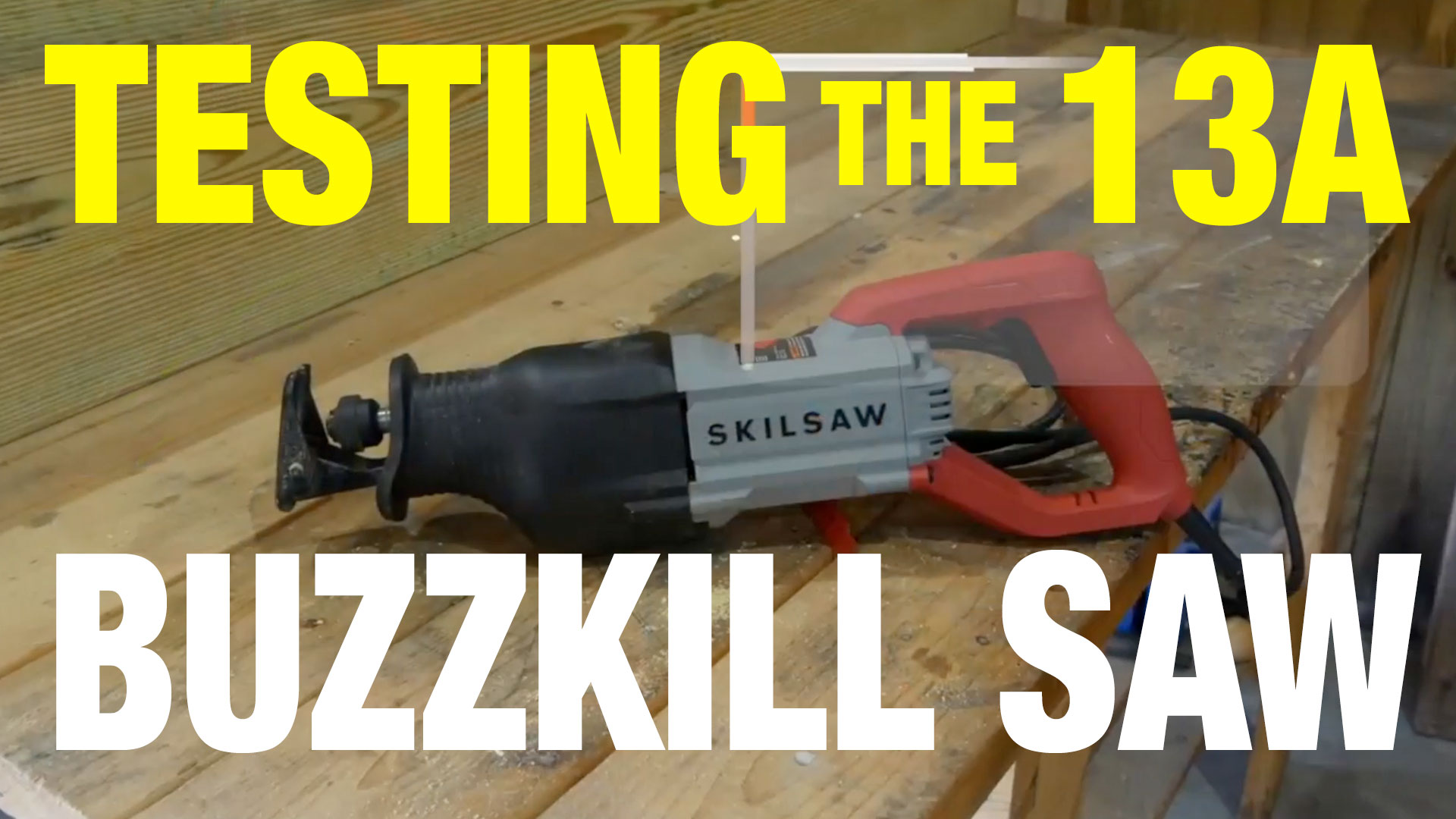 Watch Skilsaw Heavy-Duty 13-Amp Buzzkill Reciprocating Saw Review on ...