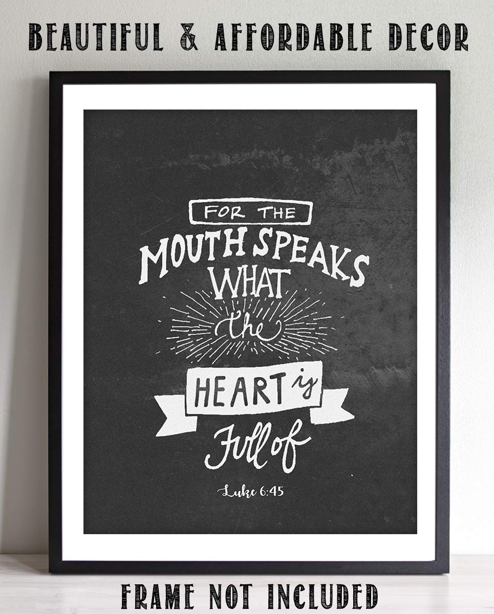 Buy "Mouth Speaks What The Heart Is Full Of"- Luke 6:45- Bible Verse ...