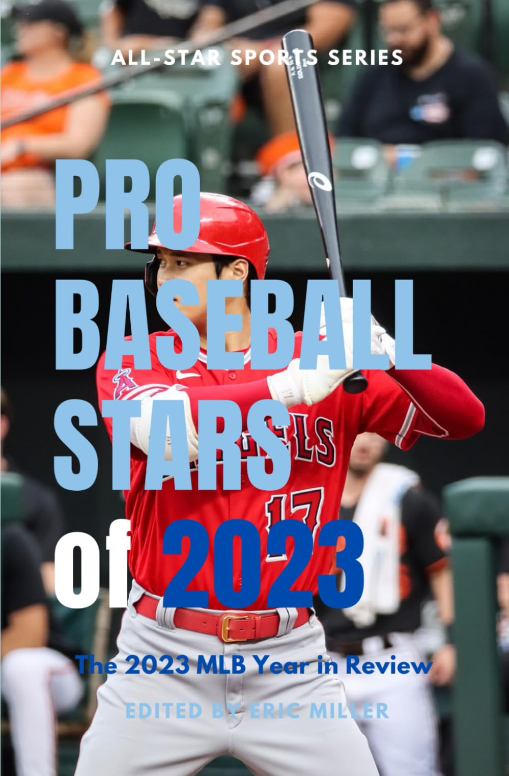 Amazon.com: Pro Baseball Stars of 2023: The 2023 MLB Season in Review ...