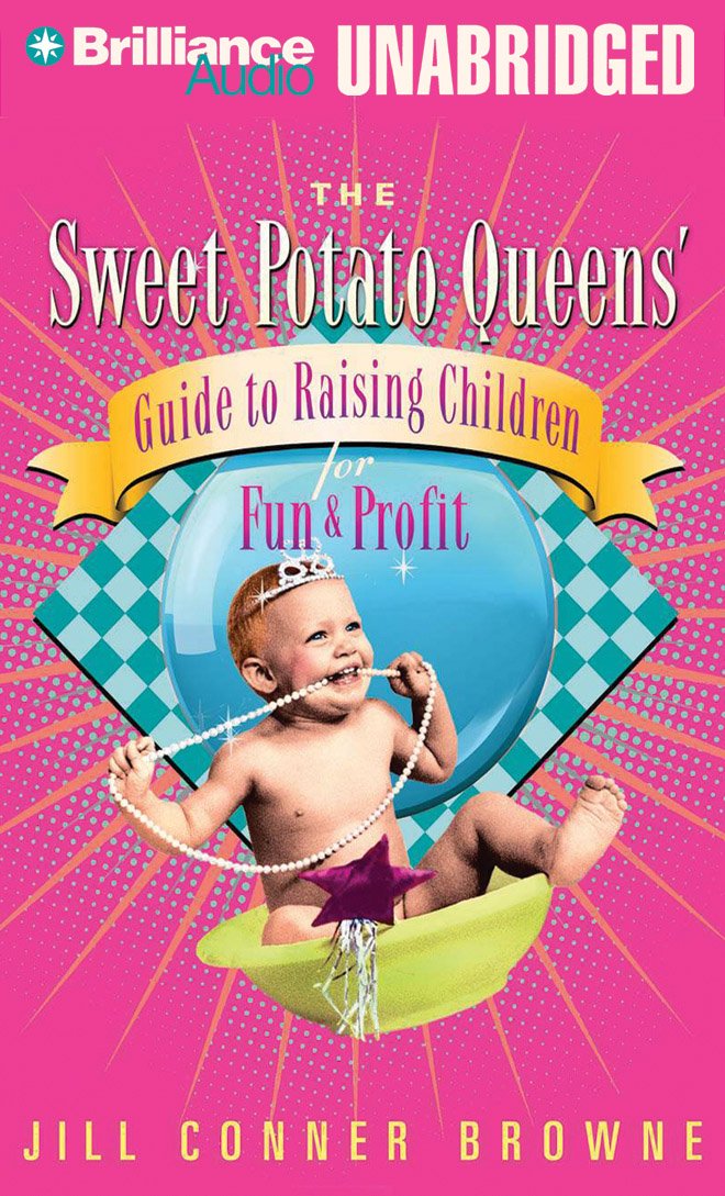 Amazon | The Sweet Potato Queen's Guide to Raising Children for Fun and ...