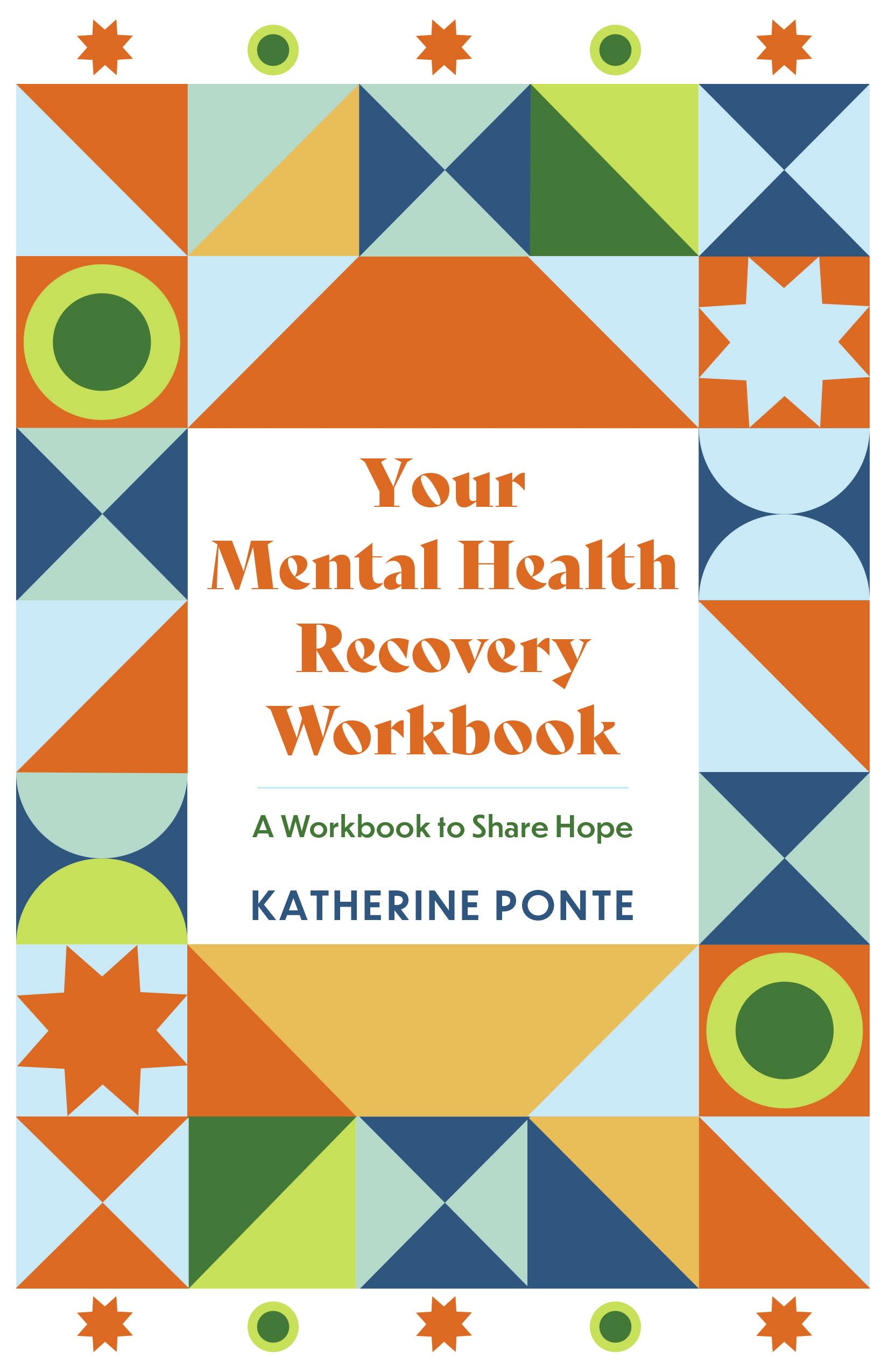 Your Mental Health Recovery Workbook: A Workbook to Share Hope: Amazon ...