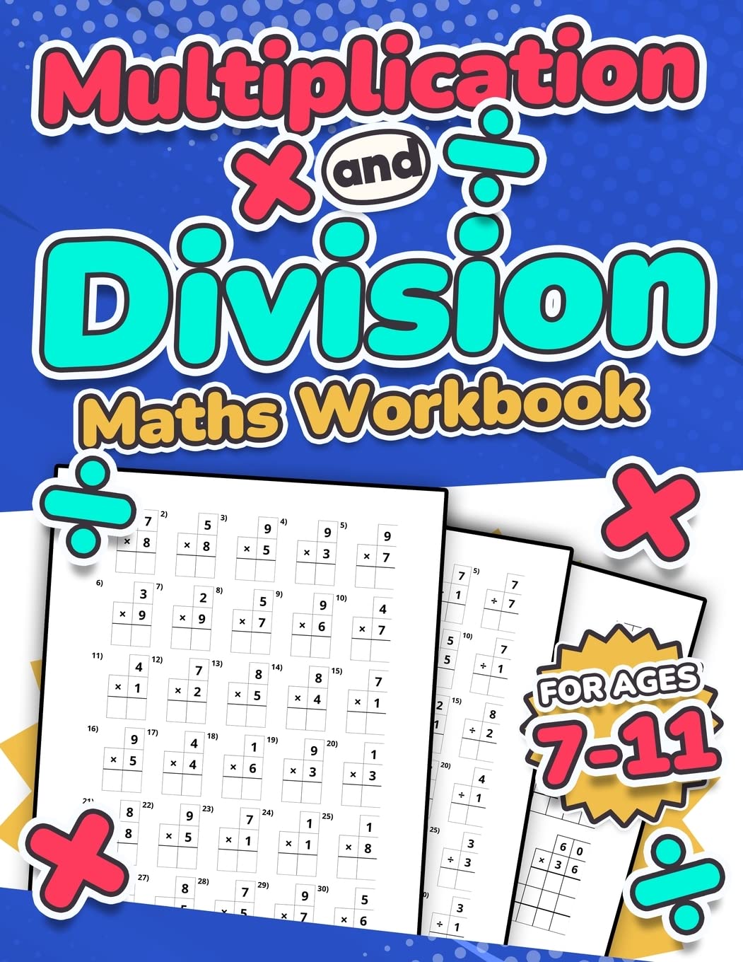 Buy Multiplication and Division Maths Workbook | Kids Ages 7-11 | Times and Multiply | 100 Timed ...