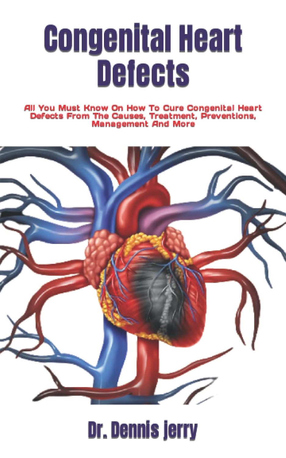 Congenital Heart Defects: All You Must Know On How To Cure Congenital ...